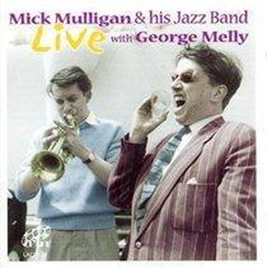 Live, Mick Mulligan | CD (album) | Muziek | bol.com
