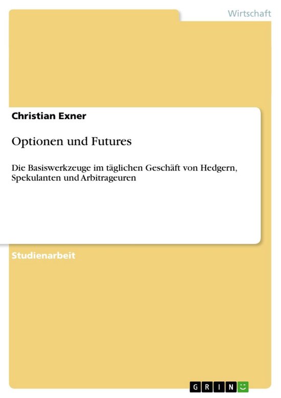 Optionen und Futures (ebook), Christian Exner | 9783638455657 | Boeken ...