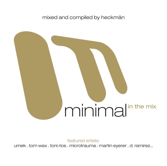 Minimal In The Mix, various artists | CD (album) | Muziek | bol.com