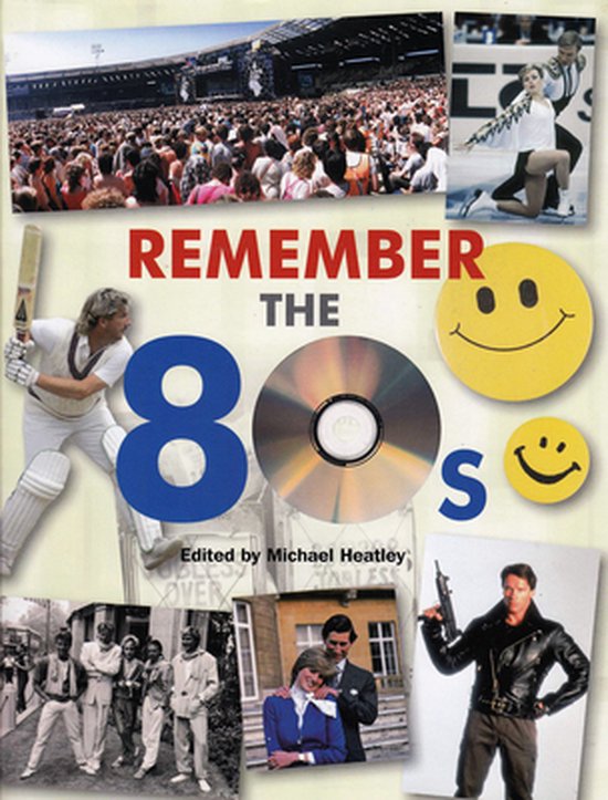 Remember the 80s, Michael Heatley | 9781782812876 | Boeken | bol.com