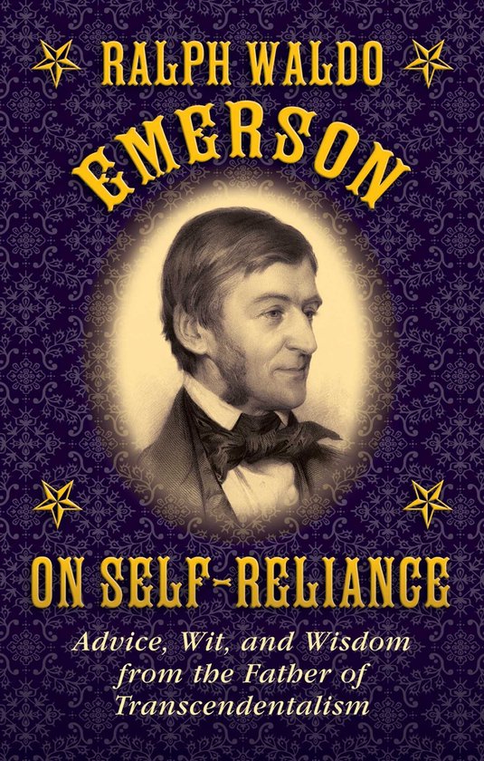 Ralph Waldo Emerson on Self-Reliance (ebook), Ralph Waldo Emerson ...