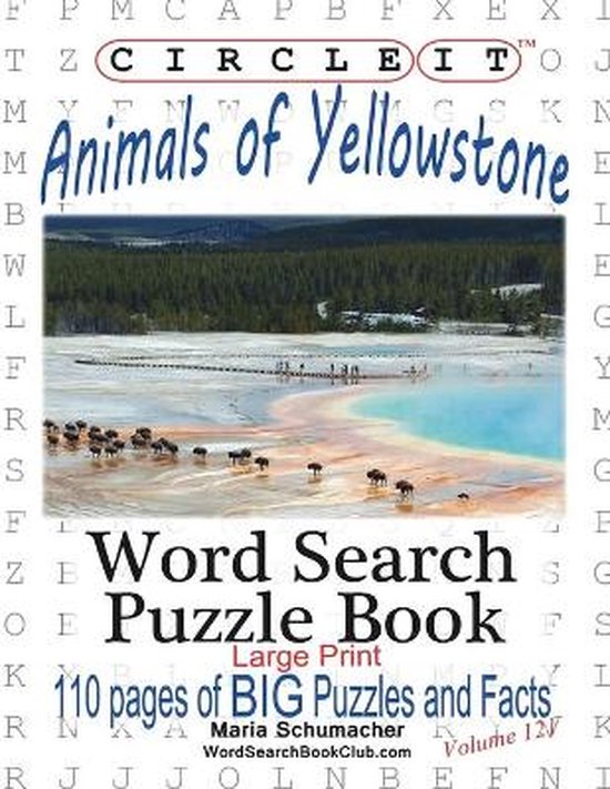 Circle It, Animals of Yellowstone, Large Print, Word Search, Puzzle ...
