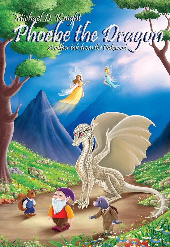 Tales from the Oakwood 3 - Phoebe the Dragon (ebook), M.D.Knight ...