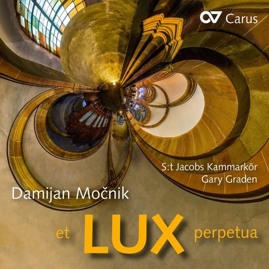 St Jacobs Kammarkor Stockholm & Gary Graden - Et Lux Perpetua (CD ...