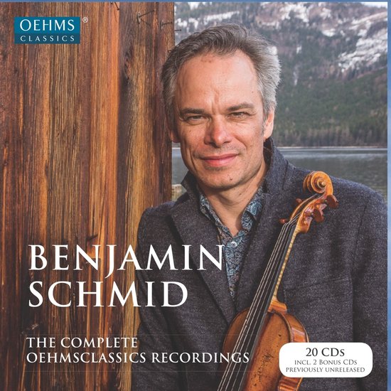 Benjamin Schmid - The Complete Oehms Classics Recordings (20 CD ...