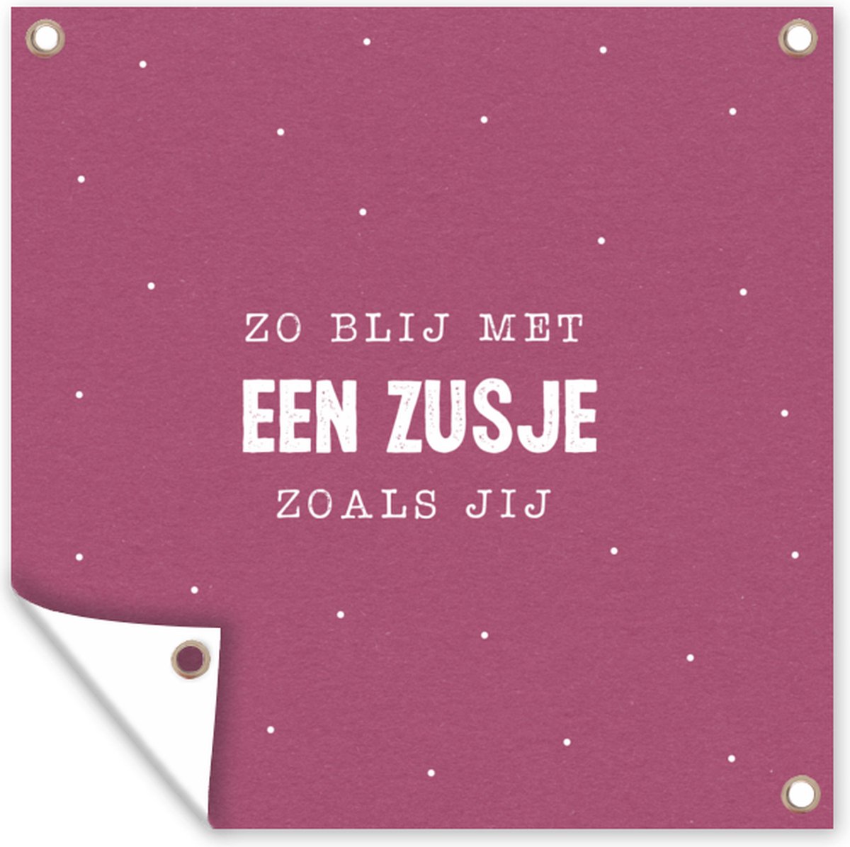 Tuin poster Quotes - Zussen - Zo blij met een zusje zoals jij - Familie ...
