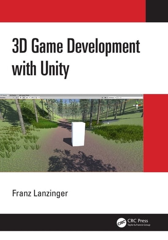 3D Game Development with Unity (ebook), Franz Lanzinger | 9781000547733 | Boeken | bol