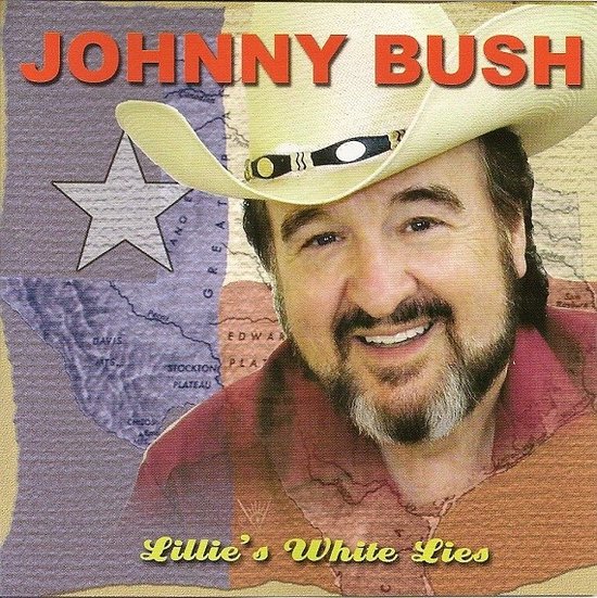 Johnny Bush - Lillie's White Lies (CD), Johnny Bush | CD (album ...