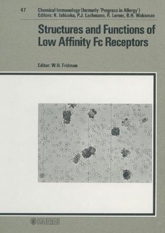 Structures and Functions of Low Affinity Fc Receptors | 9783805549592 ...