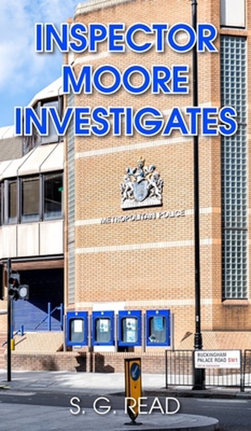 Inspector Moore Investigates, S. G. Read | 9781803691695 | Boeken | bol