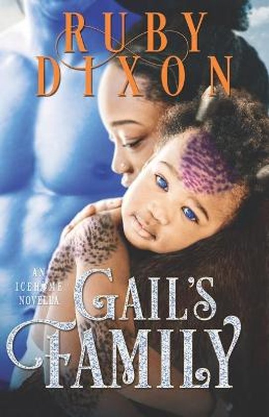 Icehome- Gail's Family, Ruby Dixon | 9781790134182 | Boeken | bol