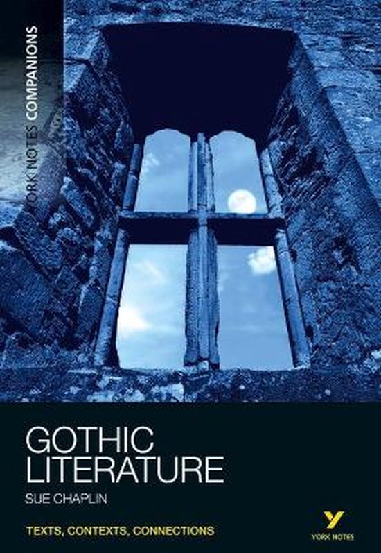 York Notes Companion Gothic Literature, Susan Chaplin | 9781408266663 ...