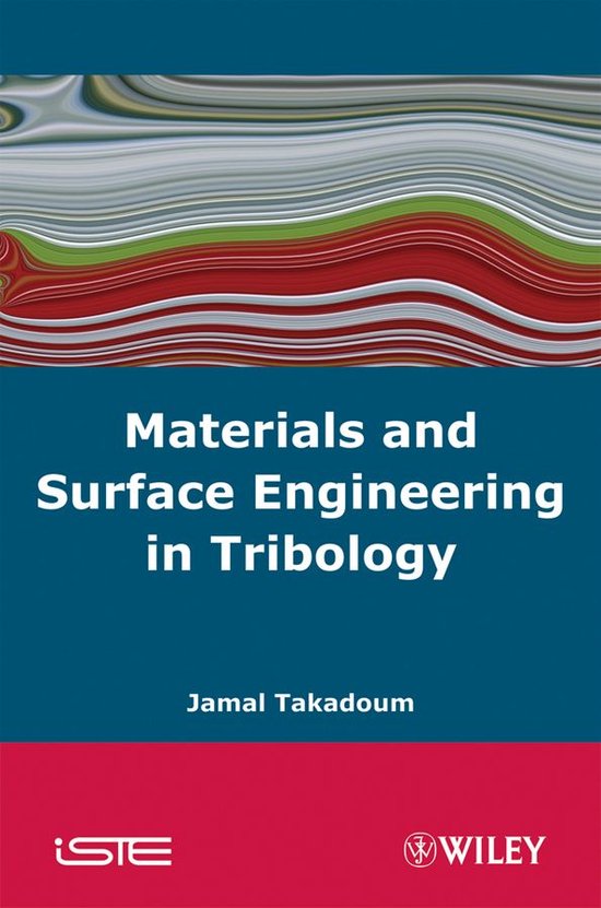 Materials and Surface Engineering in Tribology (ebook), J Takadoum ...