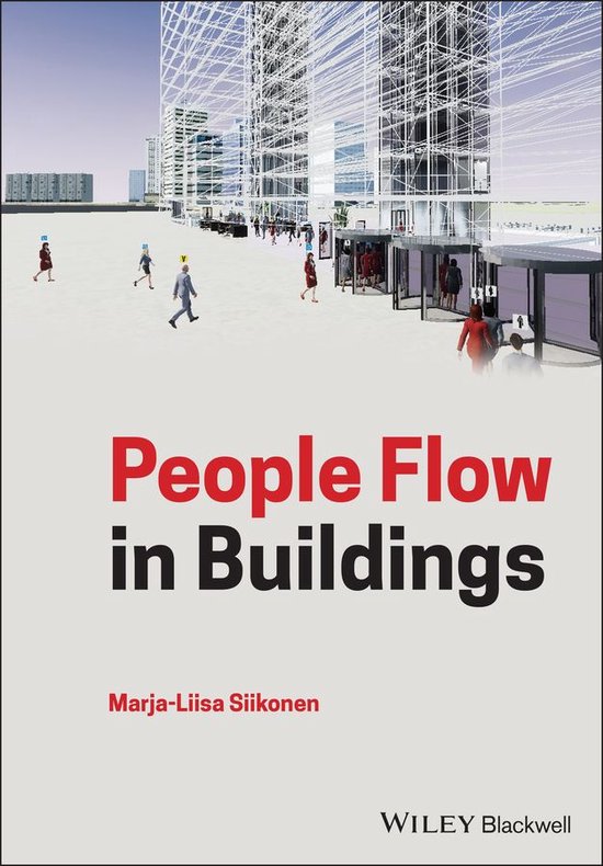 People Flow in Buildings (ebook), Marja-liisa Siikonen | 9781119545552 ...
