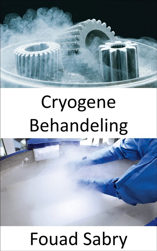 Opkomende Technologieën In Materiaalkunde [Dutch, Flemish] 5 - Cryogene ...