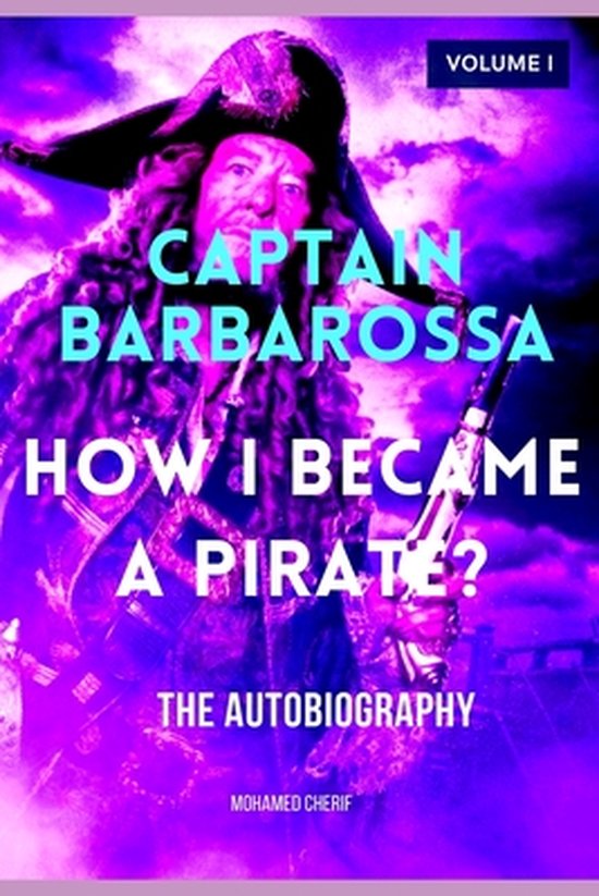 Captain Barbarossa, Mohamed Cherif | 9798750795475 | Boeken | bol.com