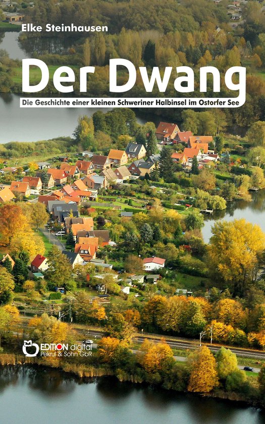Der Dwang (ebook), Elke Steinhausen | 9783956558856 | Boeken | bol.com