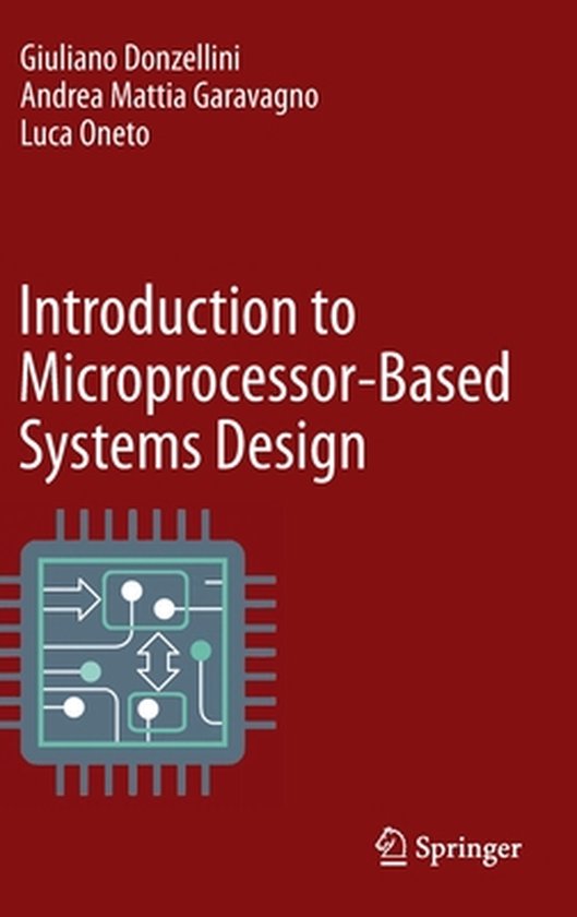 Introduction to Microprocessor-Based Systems Design | 9783030873431 ...