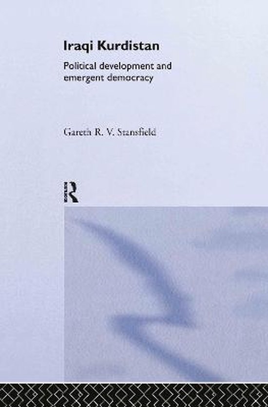 Iraqi Kurdistan | 9780415302784 | Gareth R. V. Stansfield | Boeken ...