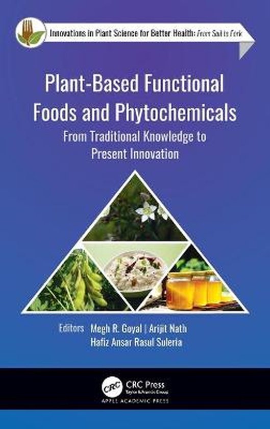 Innovations in Plant Science for Better Health- Plant-Based Functional ...