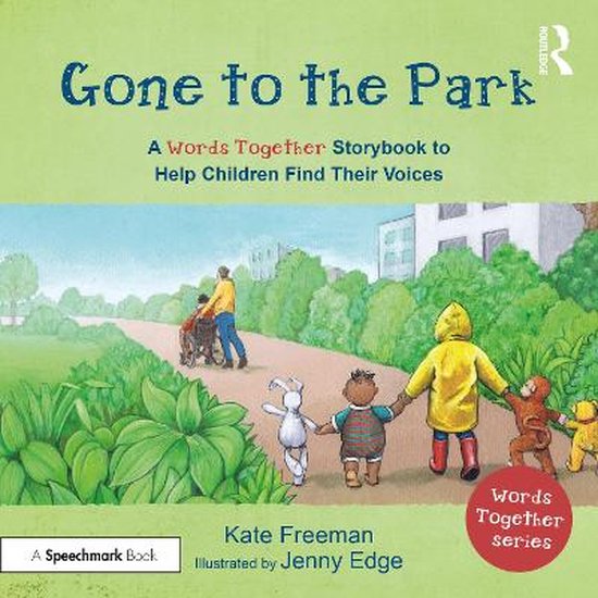 Gone to the Park: A 'Words Together' Storybook to Help Children Find ...