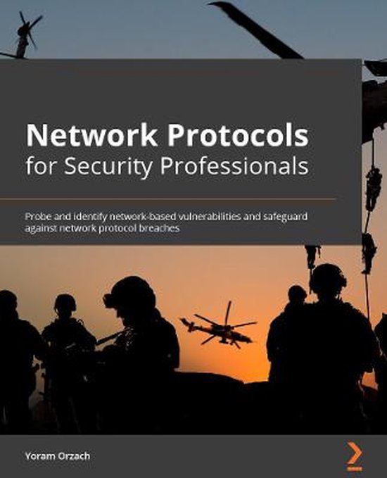 Network Protocols for Security Professionals | 9781789953480 | Yoram Orzach | Boeken | bol