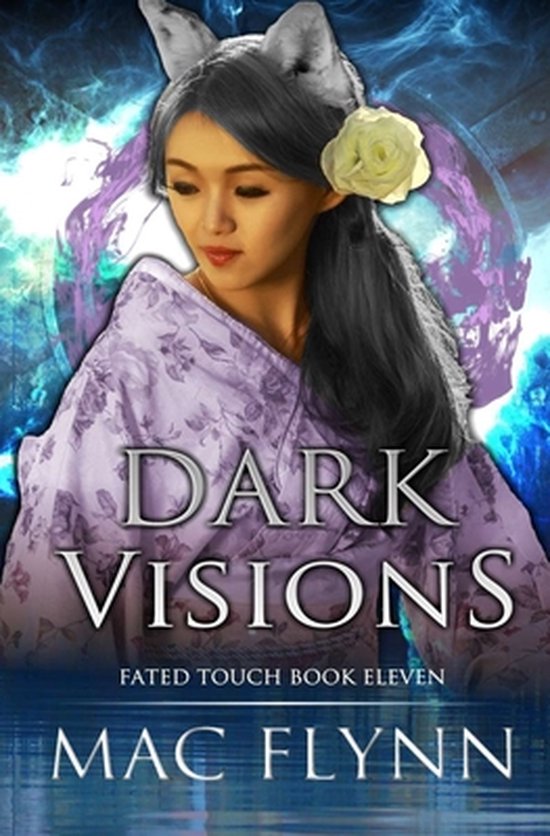 Fated Touch- Dark Visions (Fated Touch Book 11), Mac Flynn | 9798775492649 | Boeken | bol.com