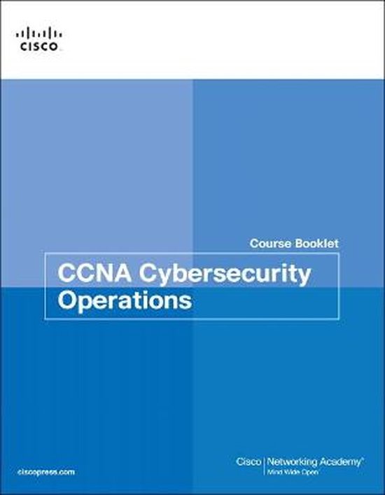 CCNA Cybersecurity Operations Course Booklet | 9781587134371 | Cisco Networking... | bol.com