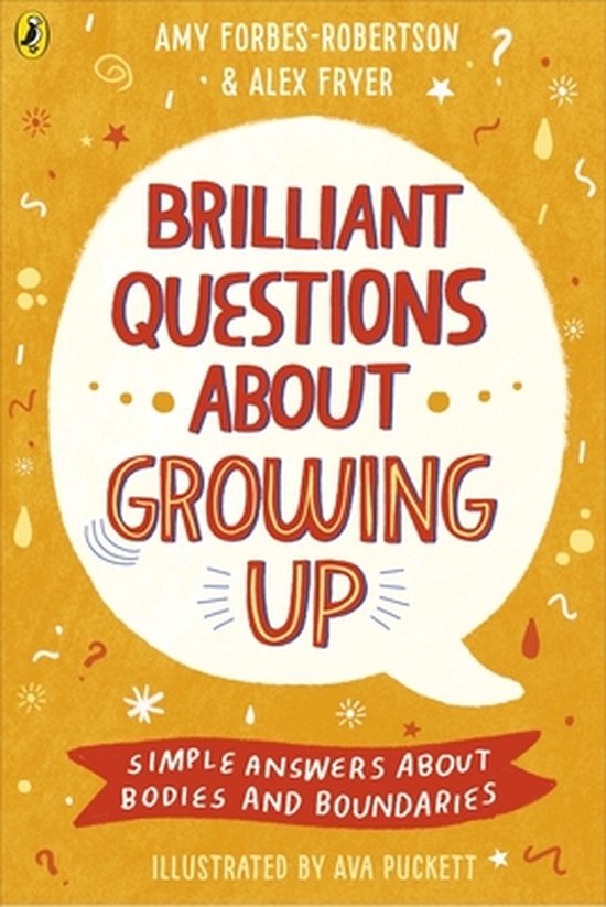 Brilliant Questions About Growing Up, Alex Fryer | 9780241447987 ...