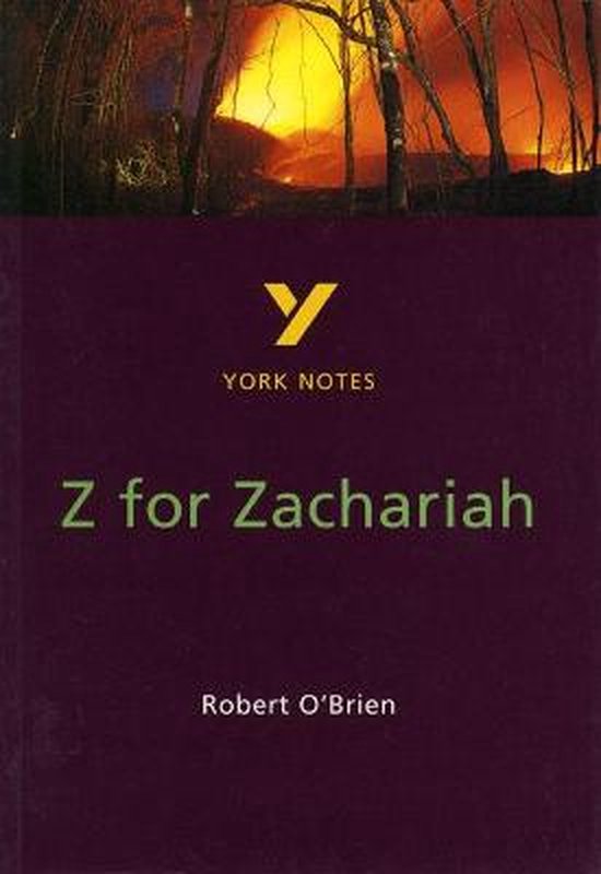 York Notes- Z for Zachariah everything you need to catch up, study and ...