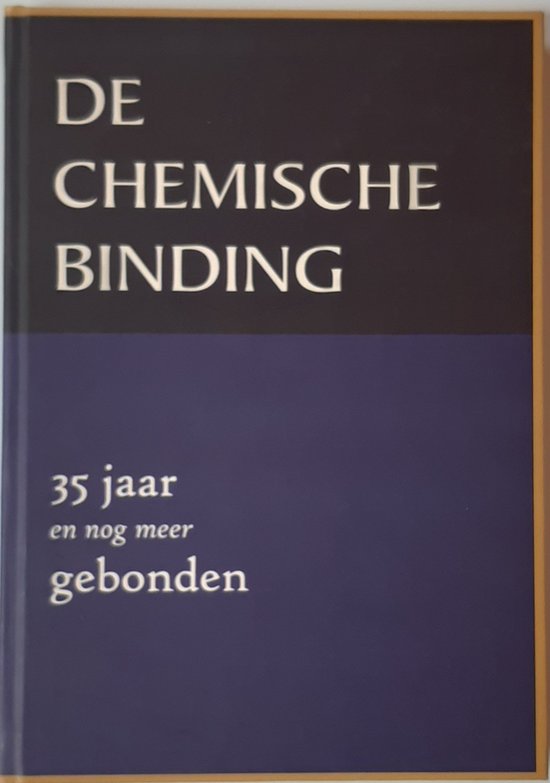 De chemische binding, De raad der oudheidkundigen. | 9789036716031 ...