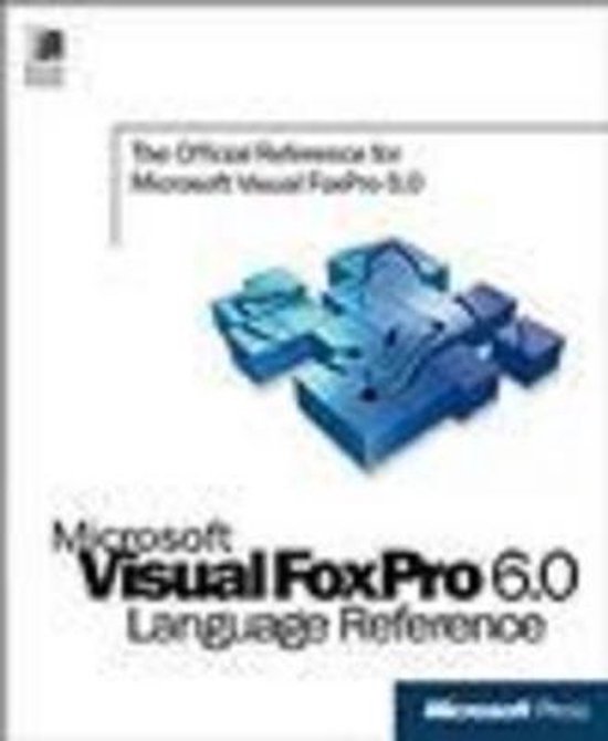 Microsoft Visual Foxpro Language Reference | 9781572318700 | Microsoft ...