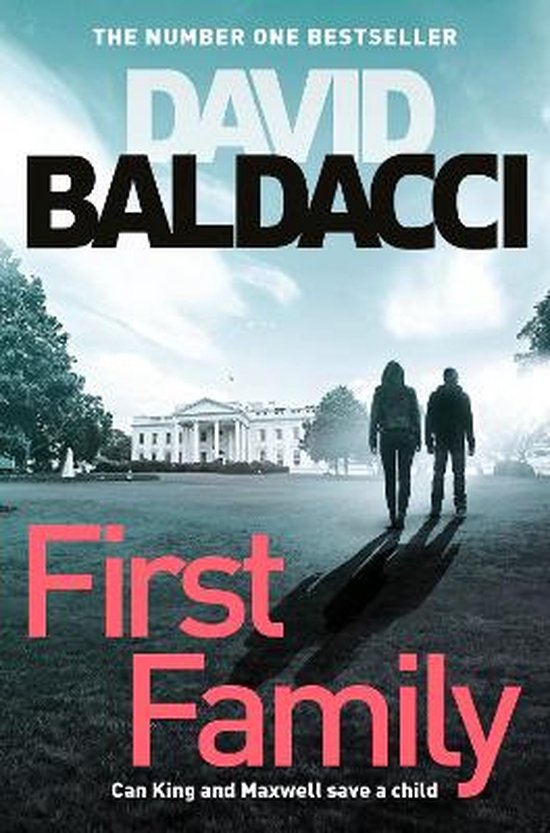 First Family King and Maxwell, David Baldacci | 9781529019186 | Boeken ...