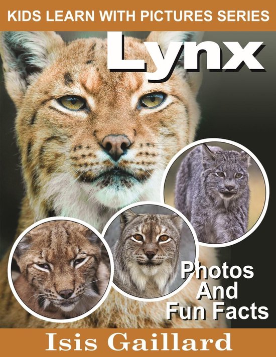 Kids Learn With Pictures 57 - Lynx Photos and Fun Facts for Kids (ebook ...