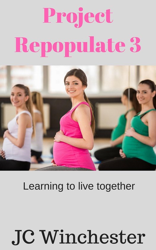 Project Repopulate - Project Repopulate 3 (ebook), Jc Winchester ...