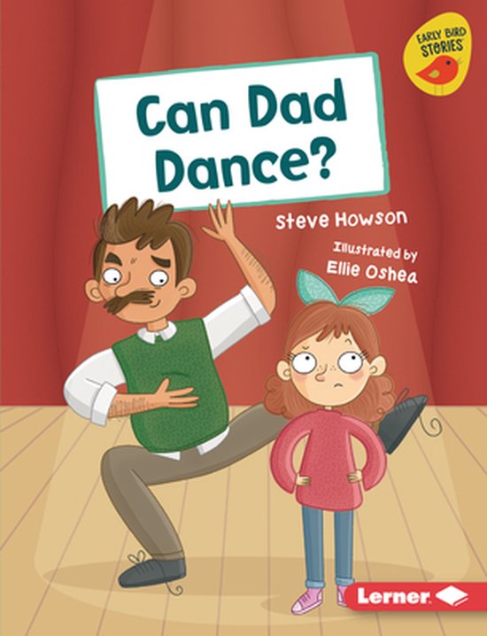 Can Dad Dance? | 9781728438887 | Steve Howson | Boeken | bol.com