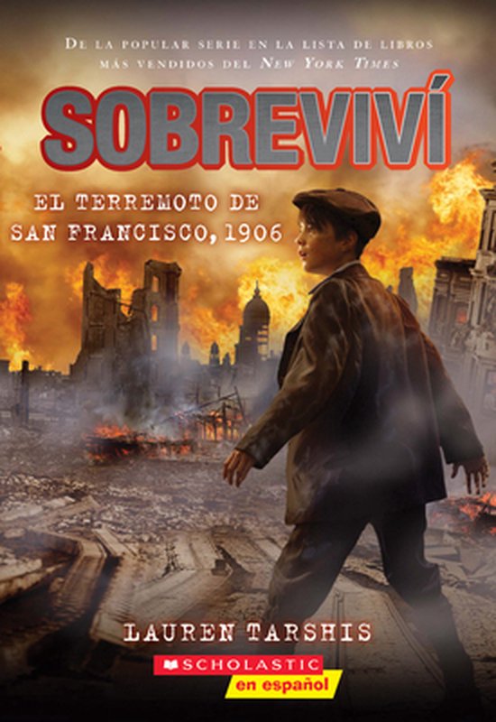 Sobreviv El Terremoto de San Francisco, 1906 I Survived the San ...