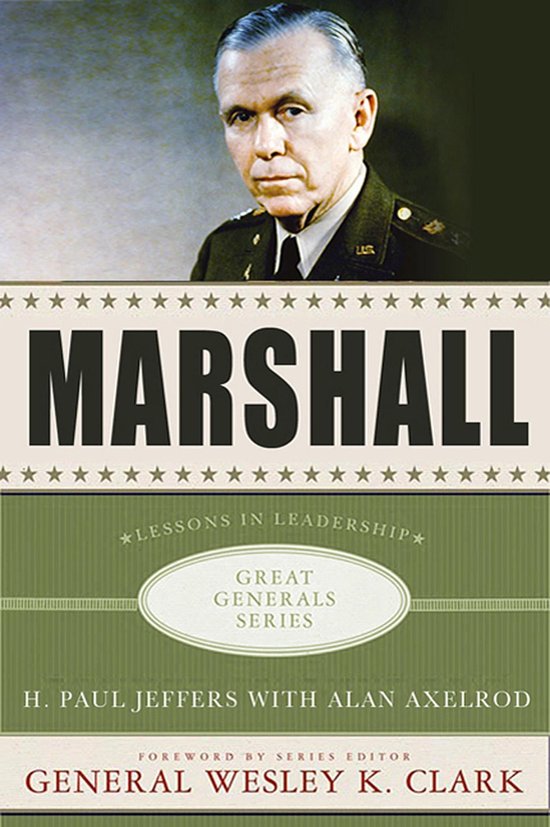 Great Generals - Marshall: Lessons in Leadership (ebook), H. Paul ...