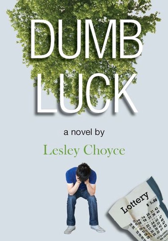 Dumb Luck (ebook), Lesley Choyce | 9781552443118 | Boeken | bol