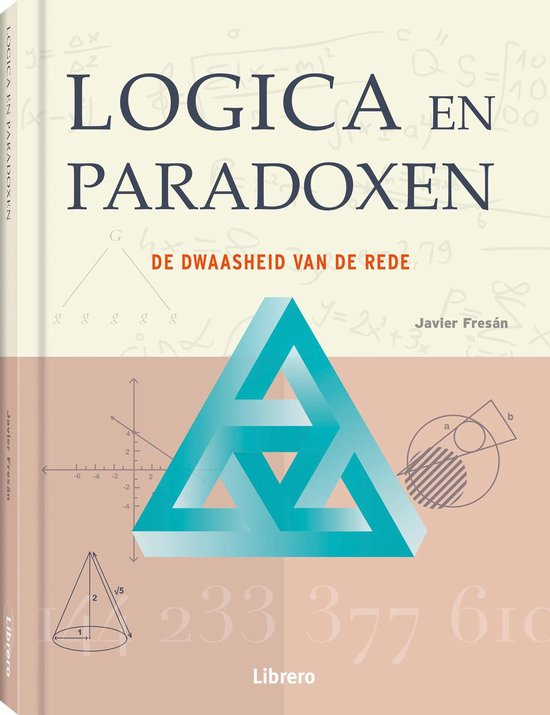 Logica en paradoxen, Javier Fresán | 9789463592949 | Boeken | bol