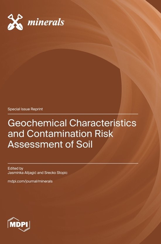 Geochemical Characteristics and Contamination Risk Assessment of Soil | 9783725856299... | bol