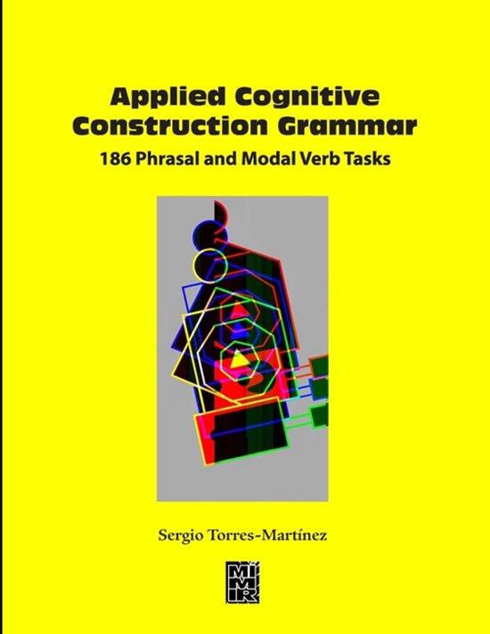 Applied Cognitive Construction Grammar: 186 Phrasal and Modal Verb ...