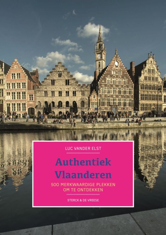 Authentiek Vlaanderen, Luc Vander Elst | 9789464714555 | Livres | bol