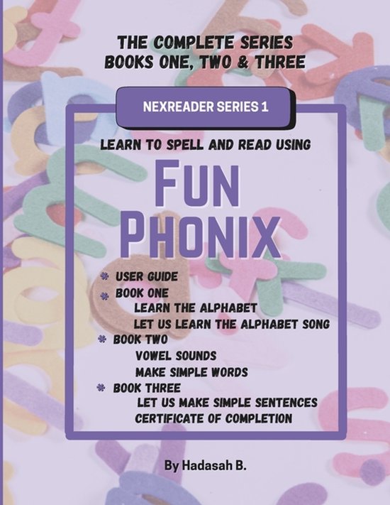Fun Phonix the Complete Series - Books One, Two & Three- Fun Phonix The ...