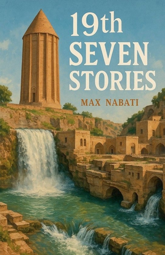 Seven Stories- 19th Seven Stories, Max Nabati | 9798232707194 | Boeken ...