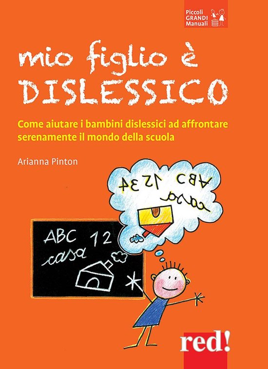 Mio figlio è dislessico (ebook), Arianna Pinton | 9788857398785 ...