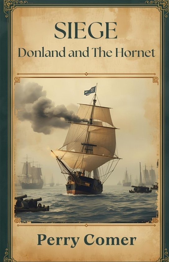 Siege - Donland and The Hornet, Perry Comer | 9798993367170 | Boeken | bol