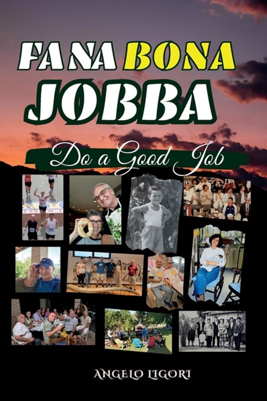 Fa Na Bona Jobba, Angelo Ligori | 9781998457090 | Boeken | bol