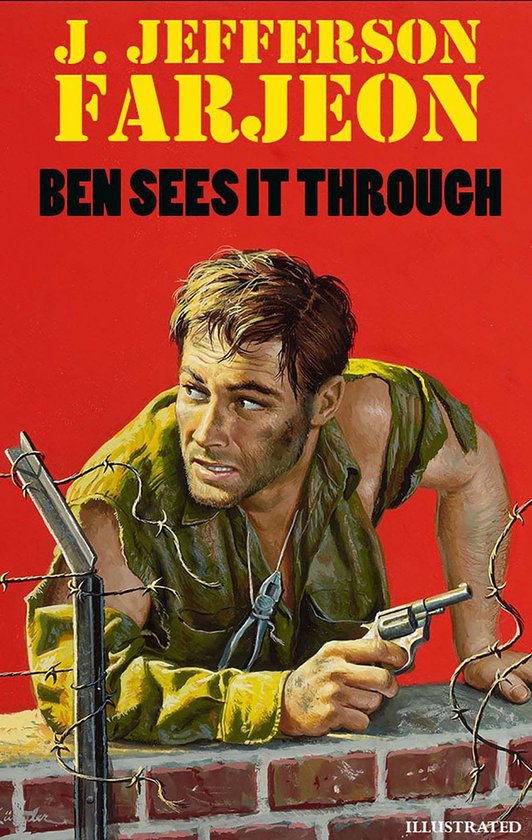Ben Sees It Through. Illustrated (ebook), J. Jefferson Farjeon ...