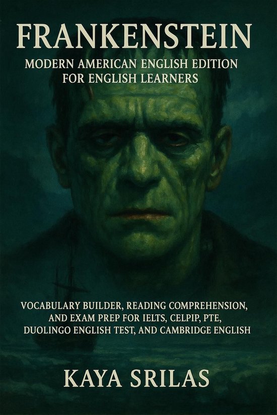 Frankenstein - Modern American English Edition for English Learners ...